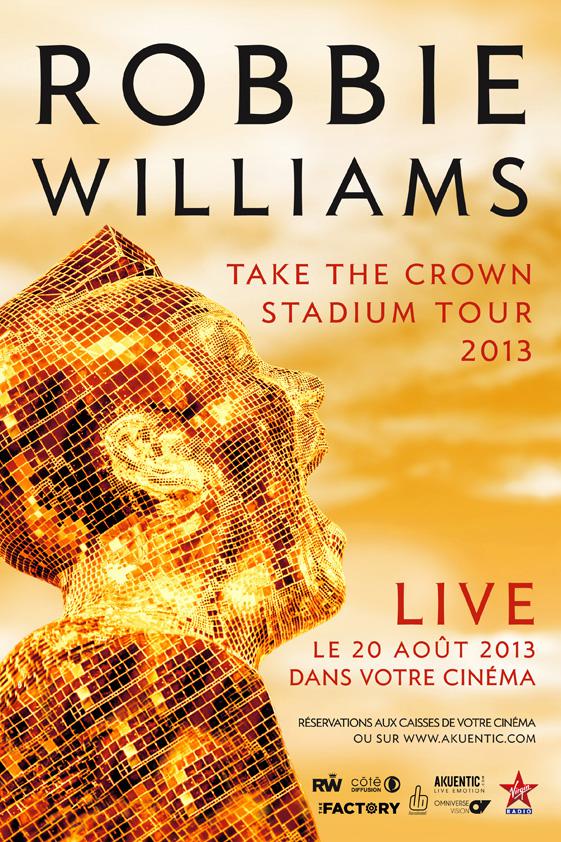 Robbie Williams | Take the Crown | CGR Events